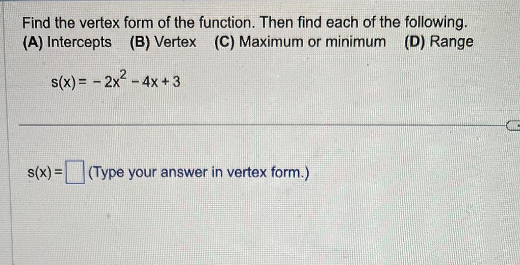 Solved Find the vertex form of the function. Then find each | Chegg.com