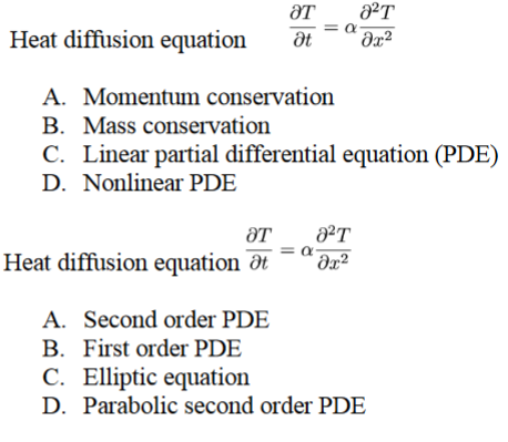 Solved Heat diffusion equation at at a2T ax2 A. Momentum | Chegg.com