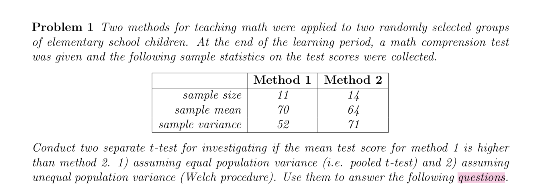 Problem 1 Two methods for teaching math were applied | Chegg.com