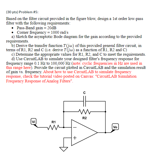 Solved (30 pts) Problem \#5: Based on the filter circuit | Chegg.com