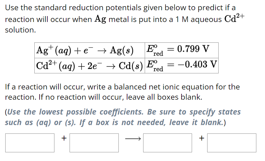 Solved Use the standard reduction potentials given below to | Chegg.com