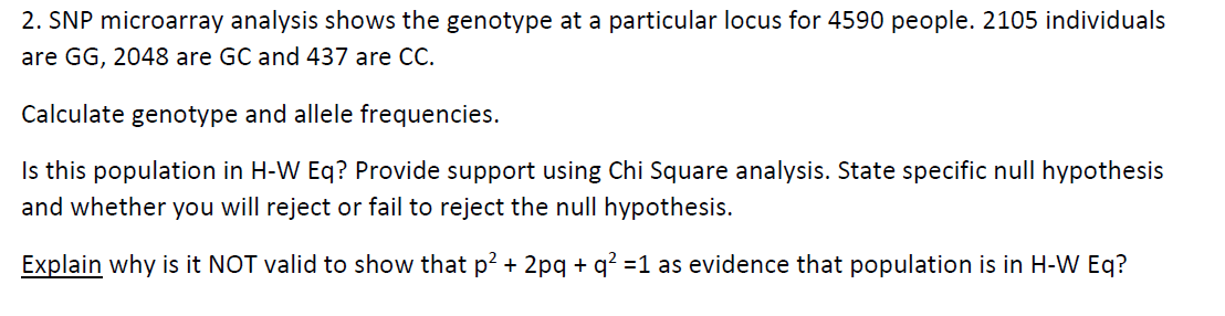 Solved SNP microarray analysis shows the genotype at a | Chegg.com