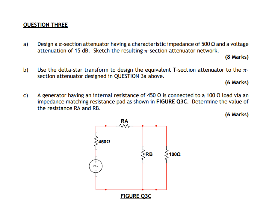 Solved QUESTION THREE a) Design a n-section attenuator | Chegg.com
