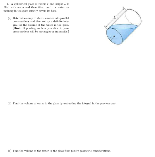 Solved 1. A cylindrical glass of radius r and height L is | Chegg.com