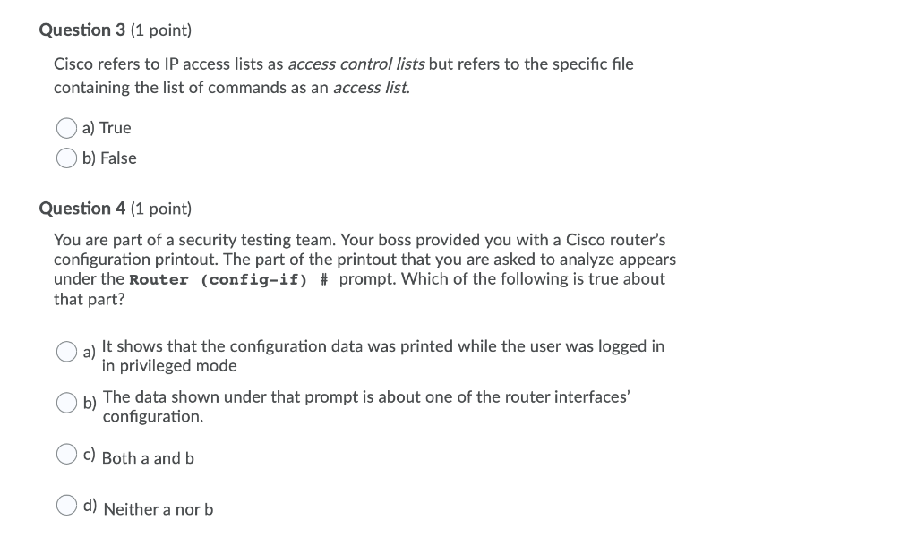 Solved Question 3 (1 point) Cisco refers to IP access lists | Chegg.com