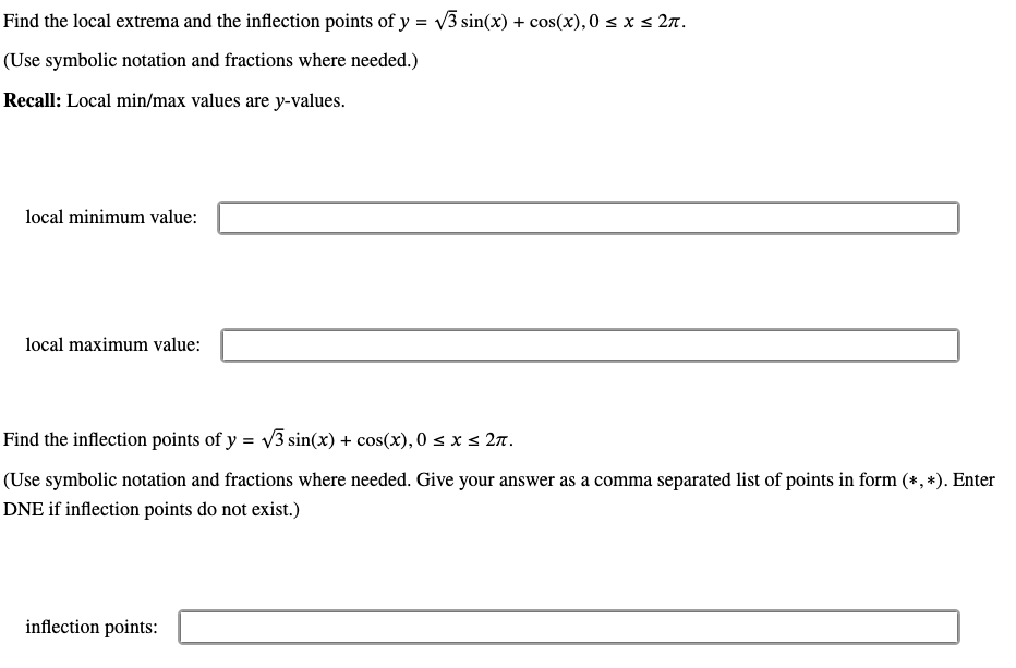 Solved Find the local extrema and the inflection points of | Chegg.com
