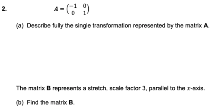 Solved 2. A = (62) (a) Describe fully the single | Chegg.com