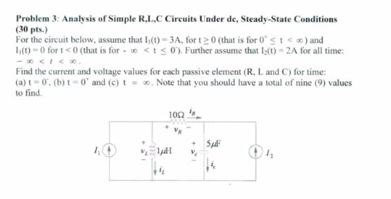 Solved Problem 3: Analysis of Simple R.L.C Circuits Under | Chegg.com