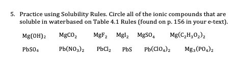Solved 5. Practice using Solubility Rules. Circle all of the | Chegg.com