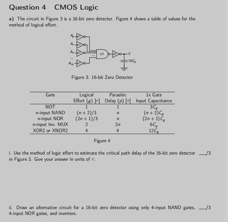 Question 4 CMOS Logic a) The circuit in Figure 3 is a | Chegg.com