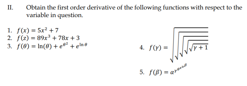 Solved II. Obtain the first order derivative of the | Chegg.com