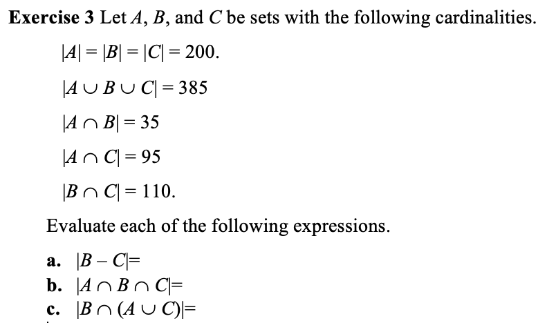 Solved Exercise 3 Let A,B, and C be sets with the following | Chegg.com