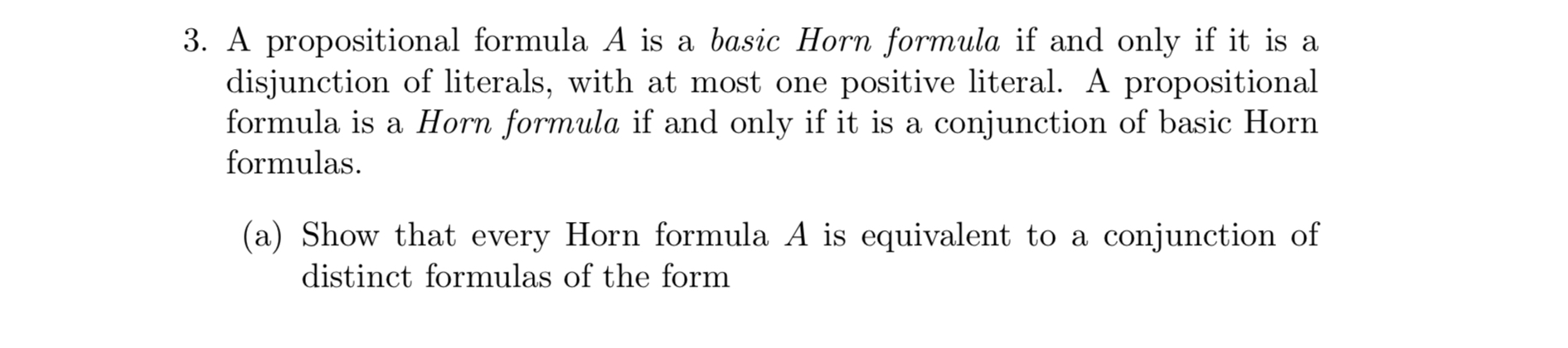 Solved 3. A propositional formula A is a basic Horn formula | Chegg.com