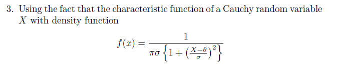 Solved 3. Using the fact that the characteristic function of | Chegg.com