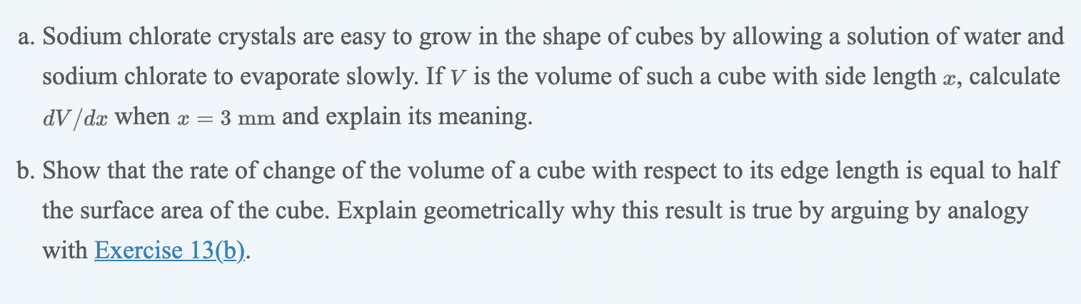 Solved a. Sodium chlorate crystals are easy to grow in the | Chegg.com