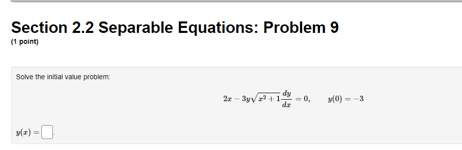 Solved Section 2 2 Separable Equations Problem 9 1 Point