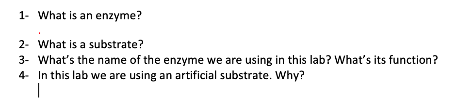 Solved 1- What is an enzyme? 2- What is a substrate? 3- | Chegg.com