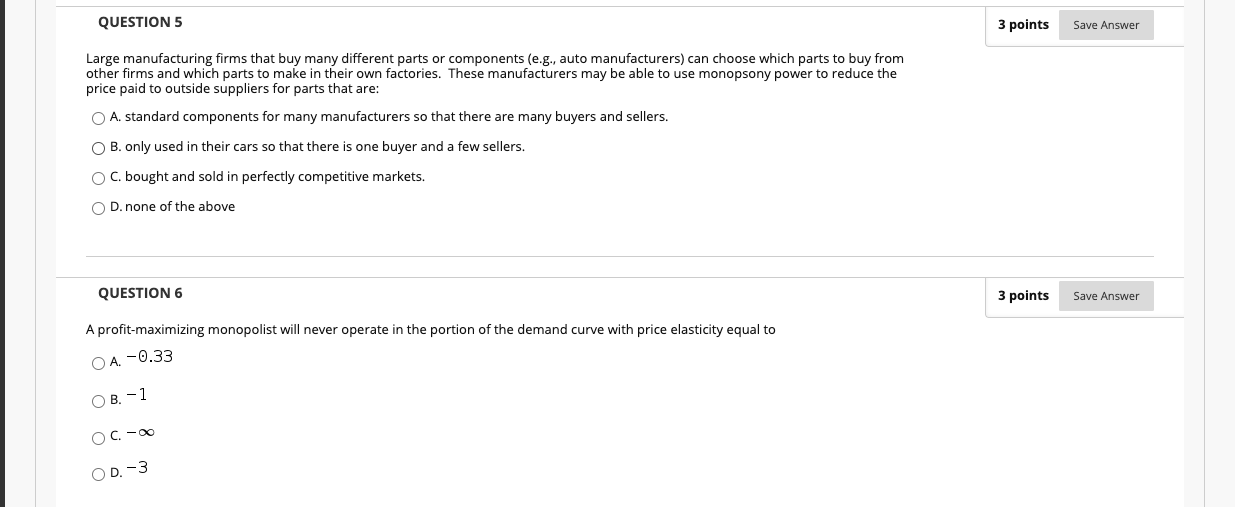 Solved QUESTION 5 3 points Save Answer Large manufacturing | Chegg.com