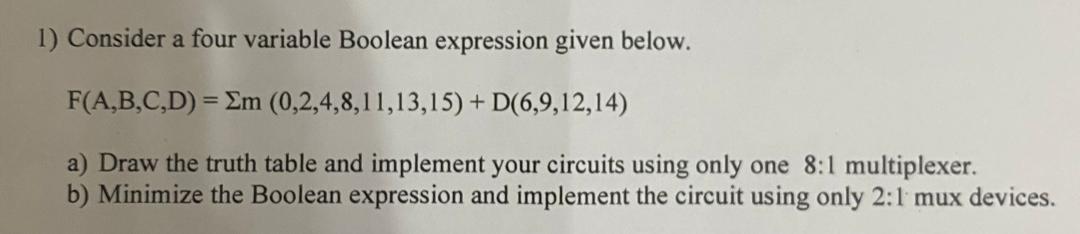 Solved 1 Consider A Four Variable Boolean Expression Given 5141