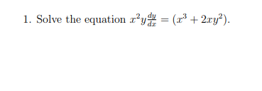 Solved 1. Solve the equation ry = (2+2.cy?). | Chegg.com