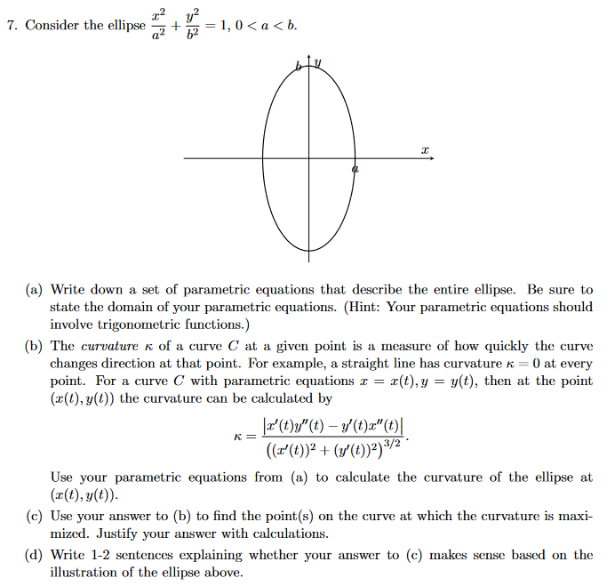 Solved 7. Consider the ellipse x2 a2 + y2 b2 = 1, 0