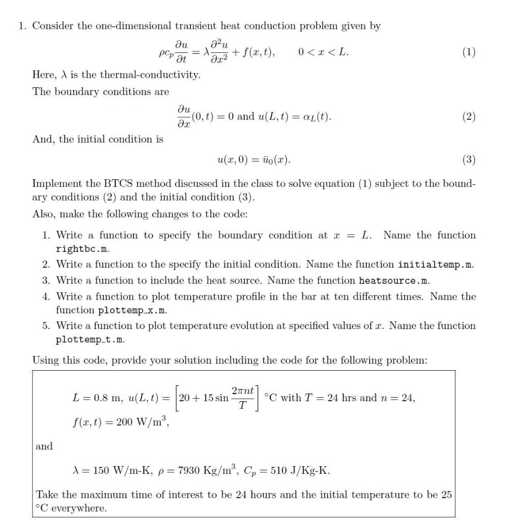 (1) 1. Consider the one-dimensional transient heat | Chegg.com