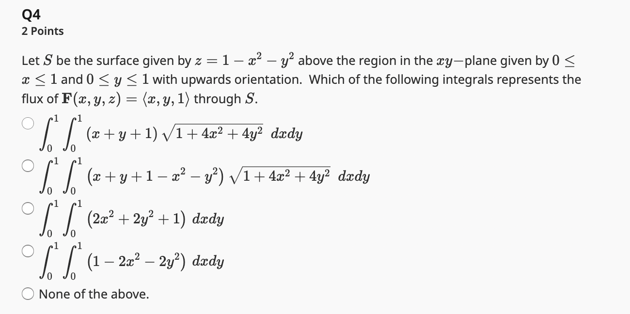Solved Q42 ﻿PointsLet S ﻿be the surface given by z=1-x2-y2 | Chegg.com