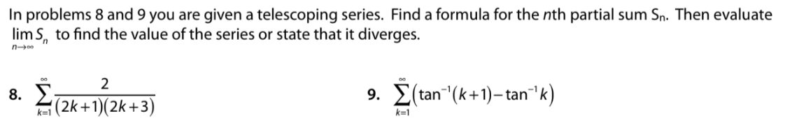 Solved In problems 8 and 9 you are given a telescoping | Chegg.com