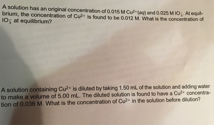 Solved A solution has an original concentration of 0.015 M | Chegg.com
