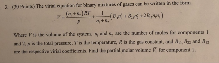 Solved 3. (30 Points) The virial equation for binary | Chegg.com
