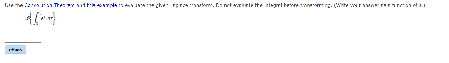 Solved Use the Convolution Theorem and this example to | Chegg.com