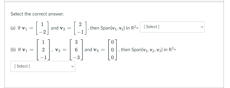 Solved Select the correct answer. (a) If v1=[1−2] and | Chegg.com