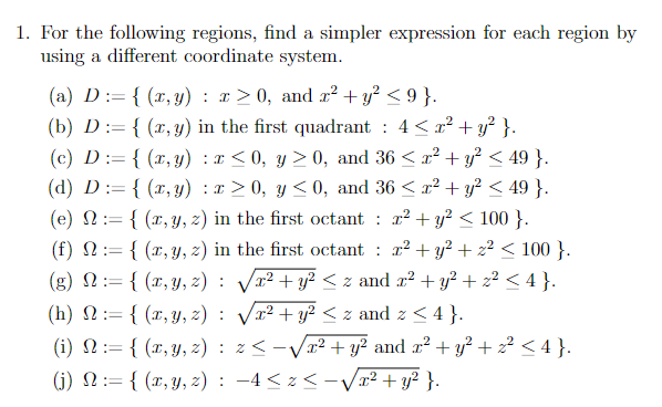 Solved 1. For the following regions, find a simpler | Chegg.com