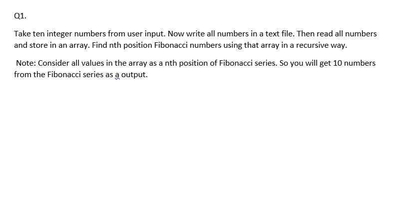 Solved Q1. Take ten integer numbers from user input. Now | Chegg.com