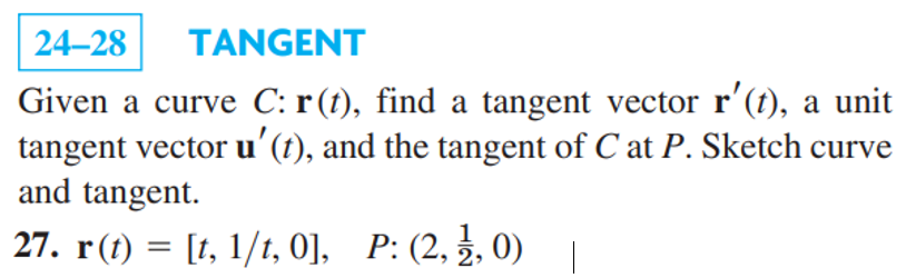 Solved TANGENTGiven a curve C:r(t), ﻿find a tangent vector | Chegg.com