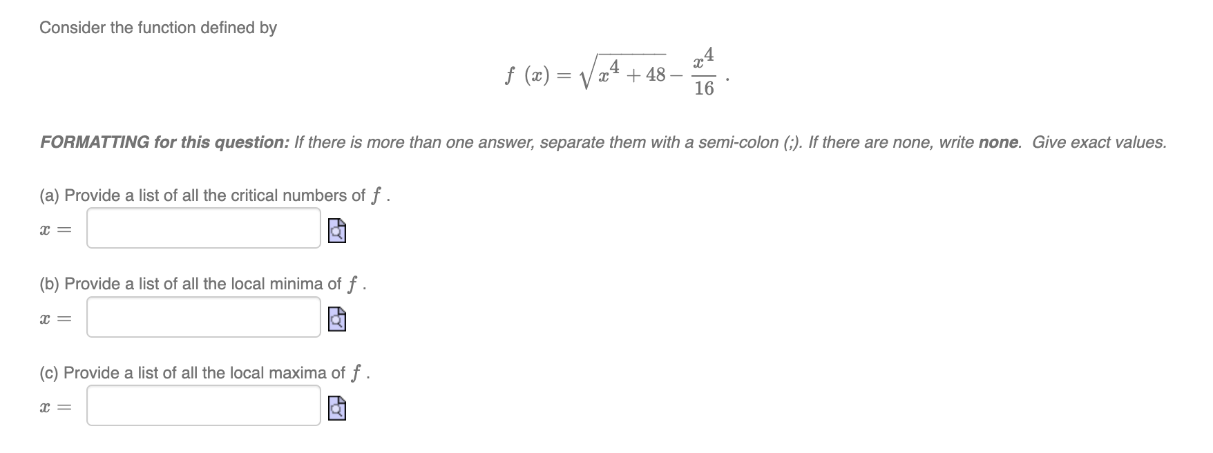 Solved Consider the function defined by f(x)=x4+48−16x4 | Chegg.com