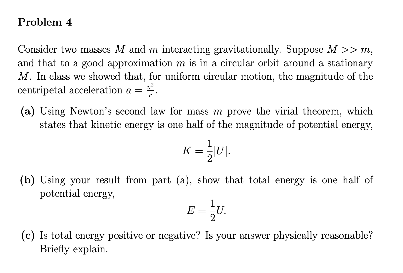 Solved Problem 4Consider two masses M ﻿and m ﻿interacting | Chegg.com
