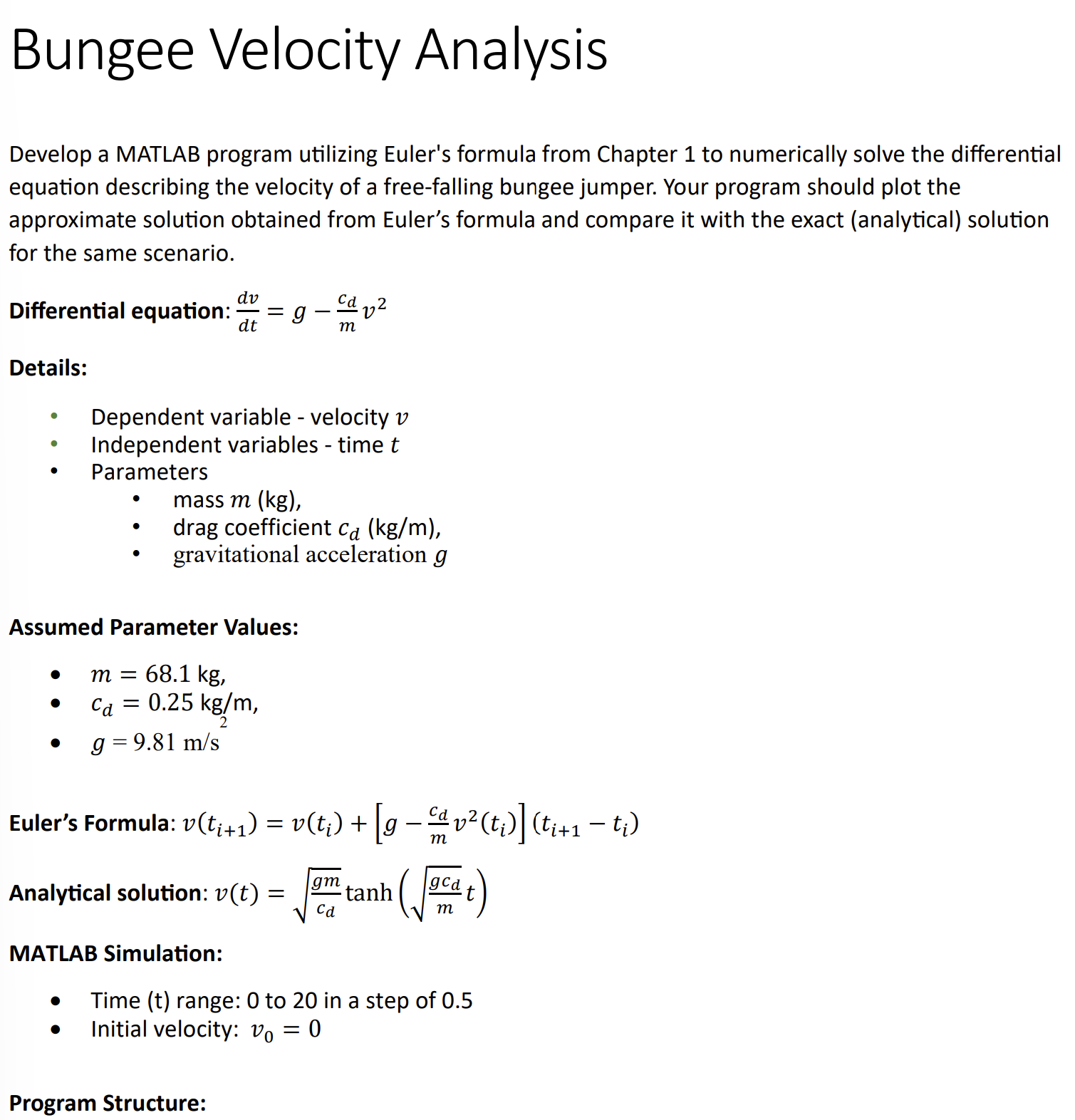 Solved Bungee Velocity AnalysisDevelop a MATLAB program | Chegg.com