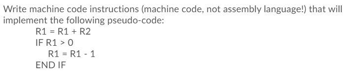 Solved Write machine code instructions (machine code, not | Chegg.com