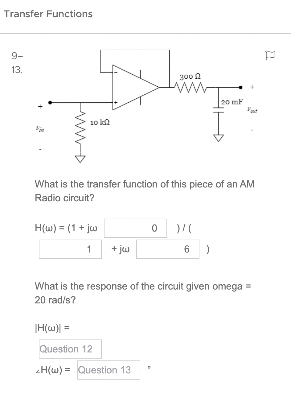 Solved Transfer Functions 9- 13. What is the transfer | Chegg.com