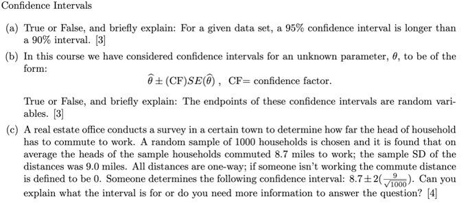 Solved Confidence Intervals (a) True or False, and briefly | Chegg.com