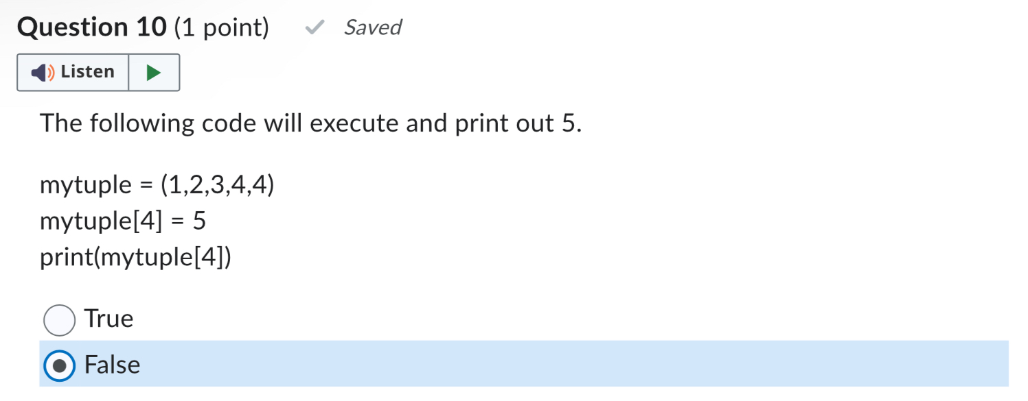 Solved Question 10 (1 ﻿point)The following code will execute | Chegg.com