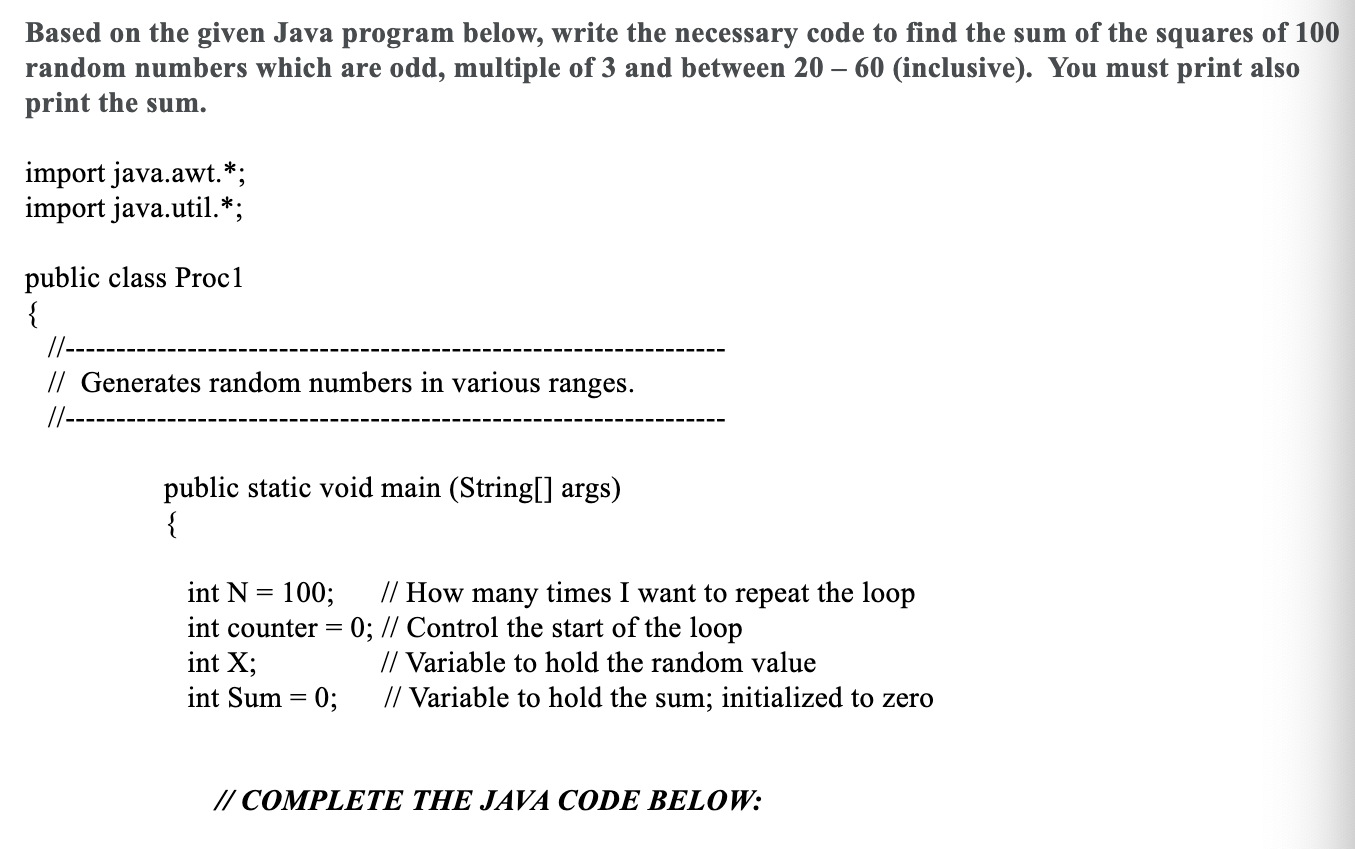Solved Based on the given Java program below, write the | Chegg.com