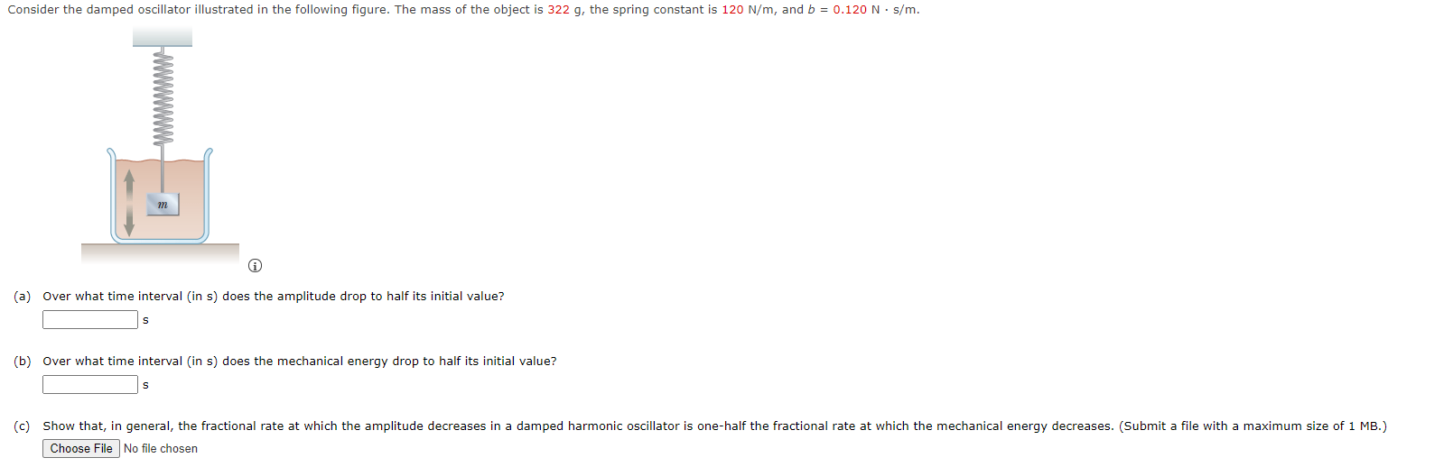 Solved Consider the damped oscillator illustrated in the | Chegg.com