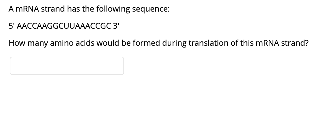 Solved A mRNA strand has the following sequence: 5' | Chegg.com
