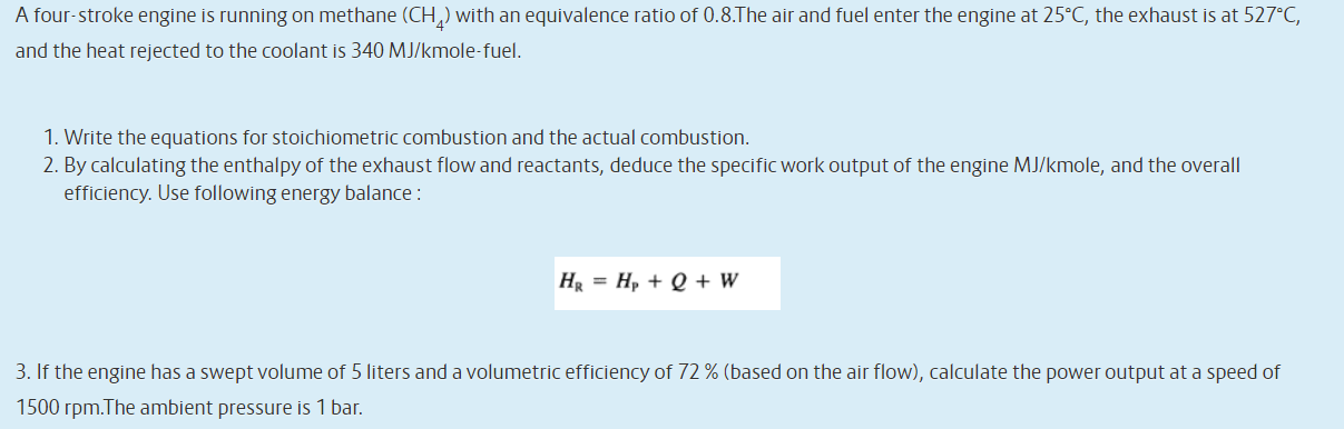 Solved A four-stroke engine is running on methane (CH) with | Chegg.com