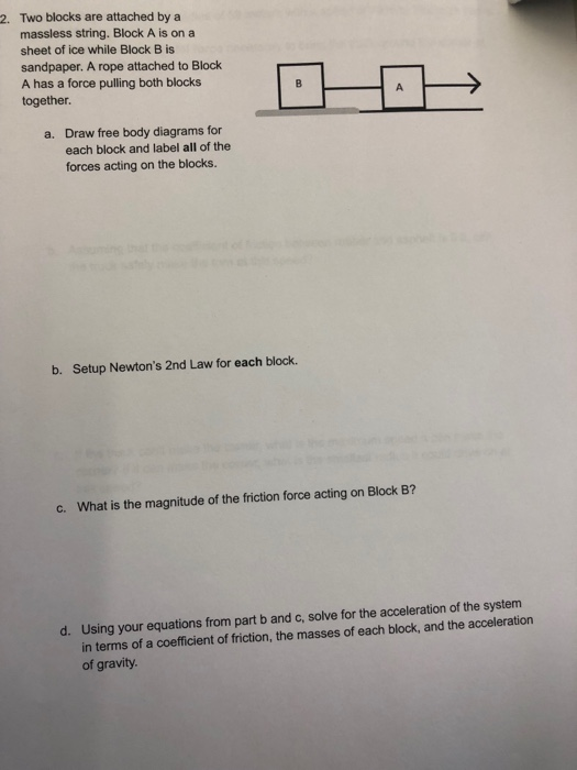 Solved Two blocks are attached by a massless string. Block A | Chegg.com