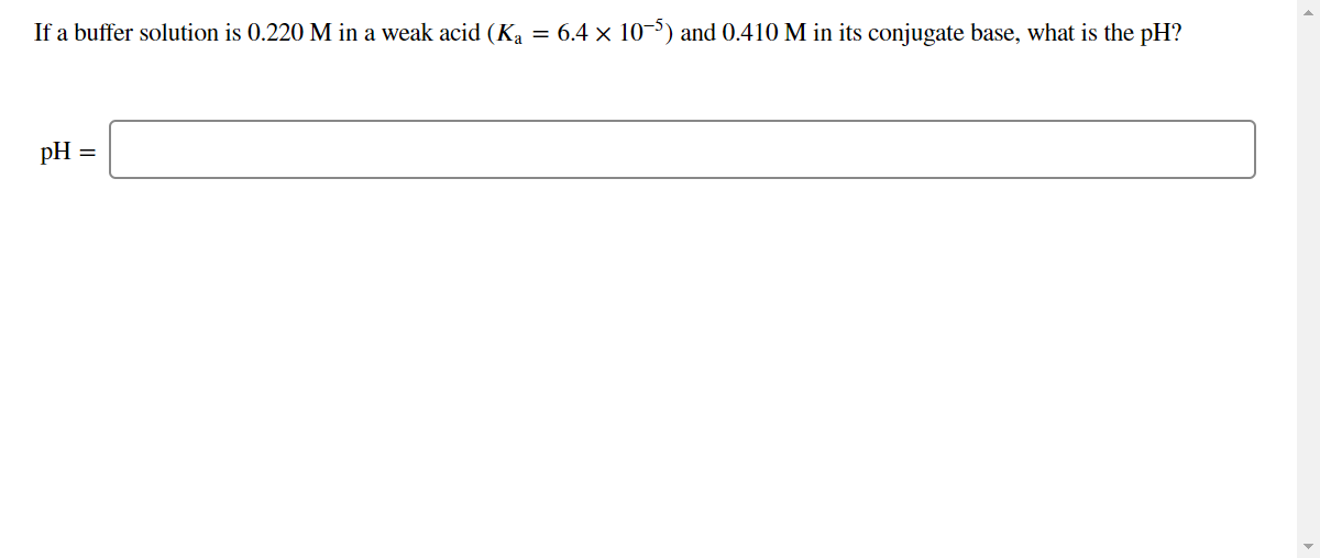 Solved If a buffer solution is 0.220 M in a weak acid (Ka = | Chegg.com