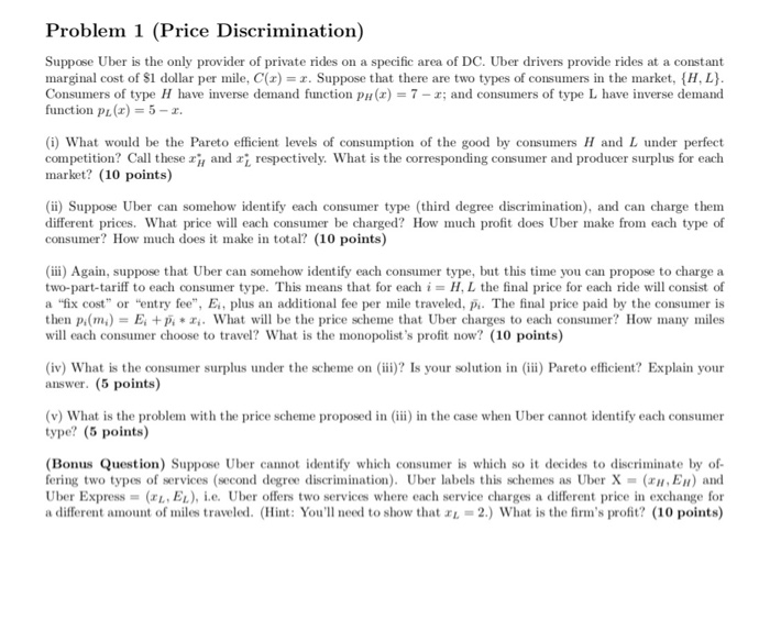 Problem 1 (Price Discrimination) Suppose Uber is the | Chegg.com