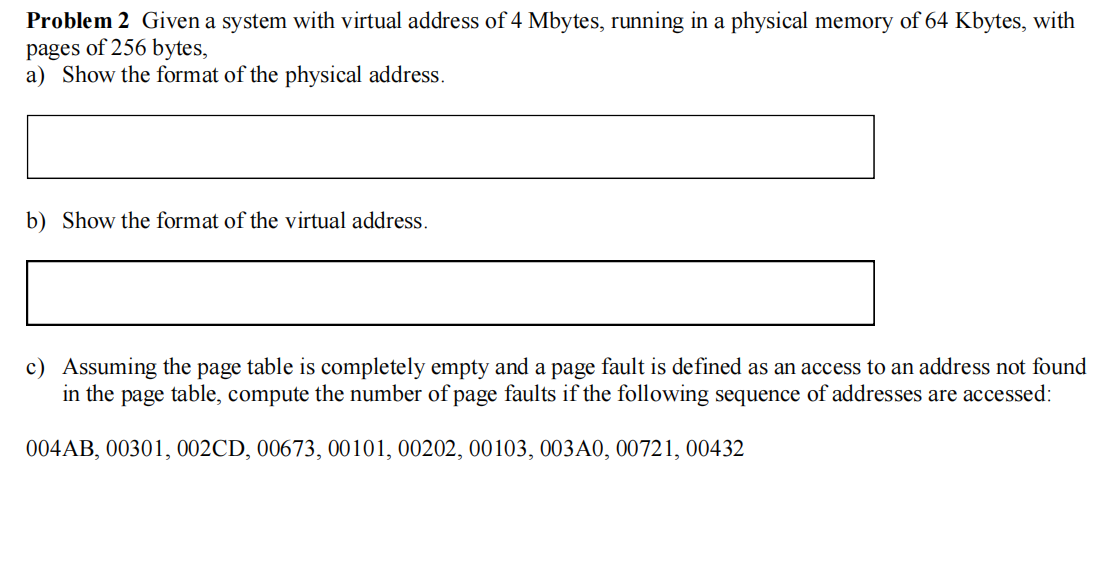 Solved Problem 2 Given A System With Virtual Address Of 4 